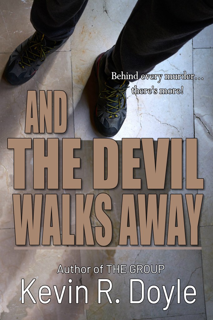 And The Devil Walks Away by Kevin R. Doyle (Book Review #964) – Review ...