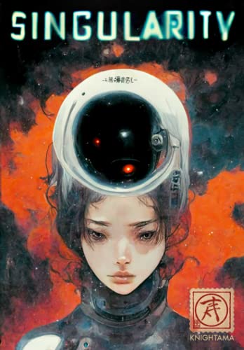 Singularity by Knightama (Book Review #1531) – Review Tales