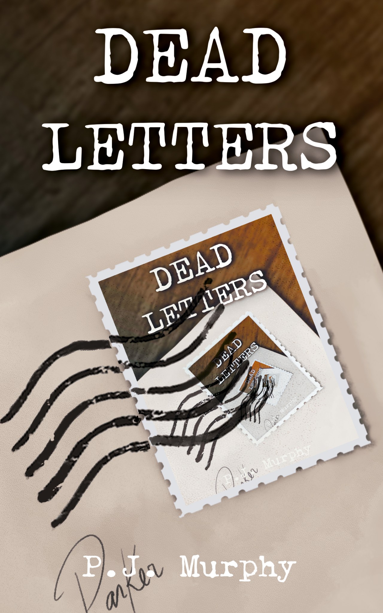 Dead Letters by P.J. Murphy (Book Review #1515) – Review Tales