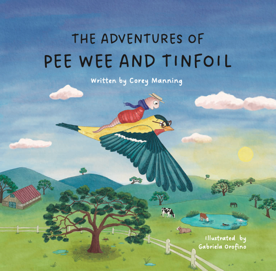 The Adventures of Pee Wee and Tinfoil by Corey Manning (Book Review ...