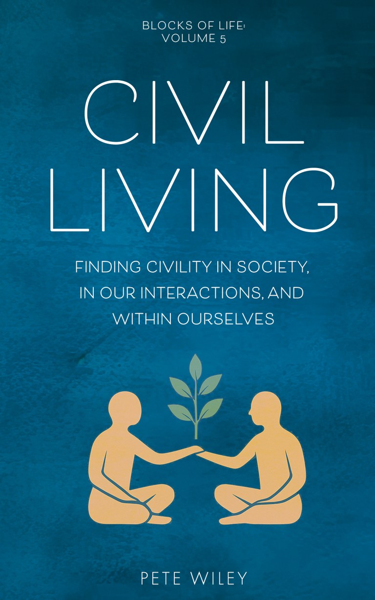 Civil Living by Pete Wiley (Book Review #2298) – Review Tales